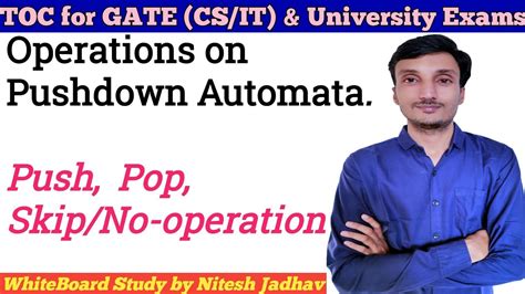 Push Pop Skip Operations In Pushdown Automata Operations On Pda Pda In Toc Theory Of