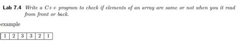 Solved Lab Write A C Program To Check If Elements Of Chegg