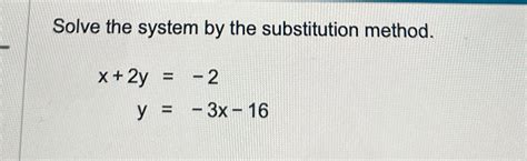 Solved Solve The System By The Substitution Chegg