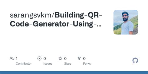 github sarangsvkm building qr code generator using python