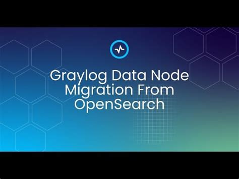 Graylog Data Node Migration From OpenSearch Demo YouTube