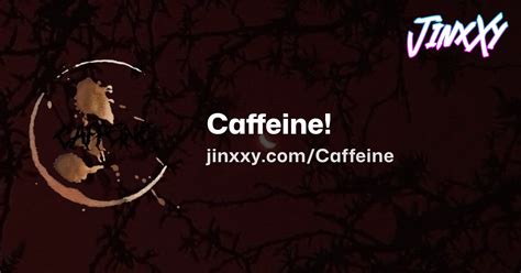 Caffeine Caffeine Jinxxy