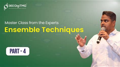 Ensemble Techniques Part 4 Data Science 360digitmg Youtube