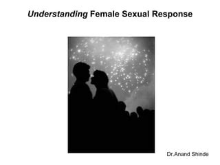 Understanding Female Sexual Response PPT Sexual Conditions Sexual Health