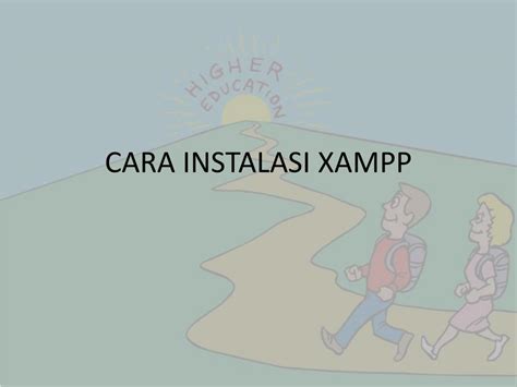 Ppt Cara Instalasi Xampp Powerpoint Presentation Free Download Id4313189