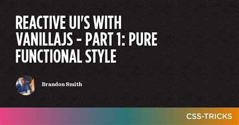 Reactive Uis With Vanillajs Rreactjs