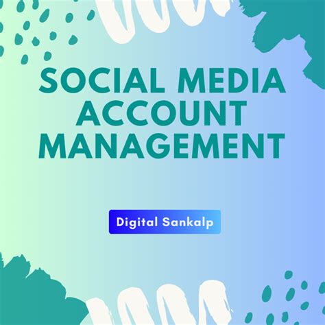 Social Media Account Management Digital Sankalp