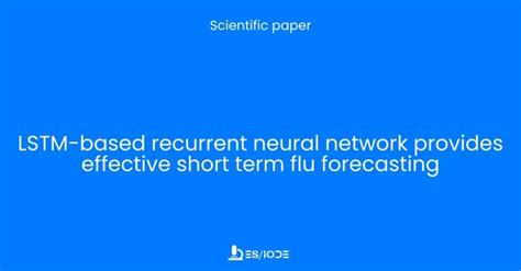 Scientific Research Lstm Based Recurrent Neural Network Provides