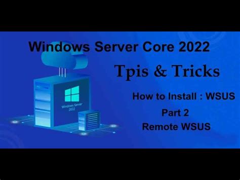 Install And Configure Wsus On Windows Server 2019 Part 2