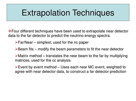 Ppt Neutrino Energy Spectrum Prediction Techniques In Mc Analysis