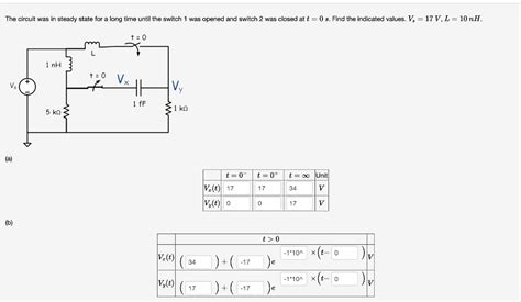 Solved The Circuit Was Steady State For A Long Time Until Chegg Com