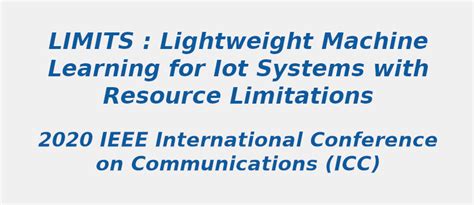 Hottest Research Topic In Lightweight Machine Learning For Iot Systems