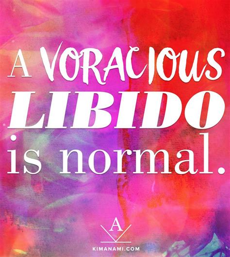 How High Is Your Libido Quotes To Live By How High Are You Libido How High Is Your Libido Quotes To Live By How High Are You Libido