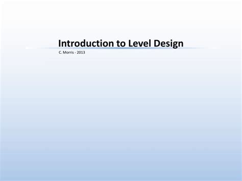 PPT Introduction To Level Design PowerPoint Presentation Free Download ID 2973078