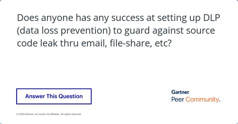 Does Anyone Has Any Success At Setting Up Dlp Data Loss Prevention To Guard Against Source