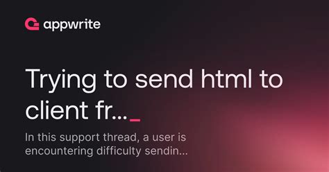 trying to send html to client from server using appwrite function not