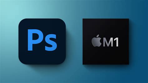 Adobe Photoshop Apple M1 Macs Native Comart