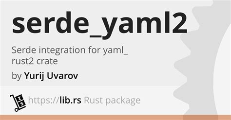 serde yaml2 — rust data encoding library lib rs