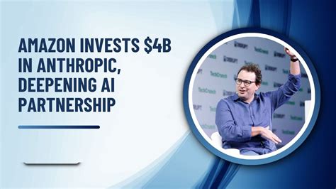 Amazon Invests 4b In Anthropic Deepening Ai Partnership Open Ai Master