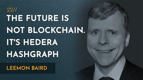 Leemon Baird The Future Of Distributed Ledger Technology Is Not Blockchain Its Hashgraph R