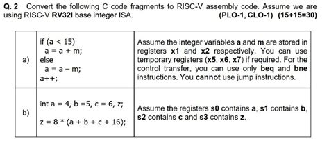 solved q 2 convert the following c code fragments to risc v