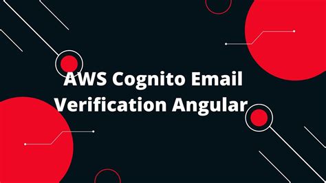 Authentication Using Aws Cognito In Angular Application 3 Aws Cognito Email Verification