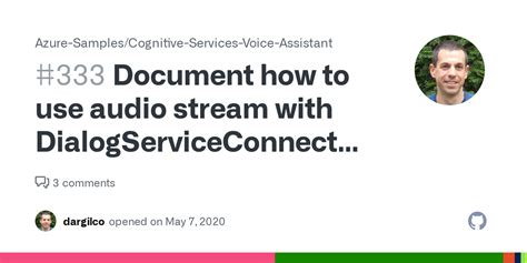 Document How To Use Audio Stream With Dialogserviceconnector In Multi Turn Issue Azure