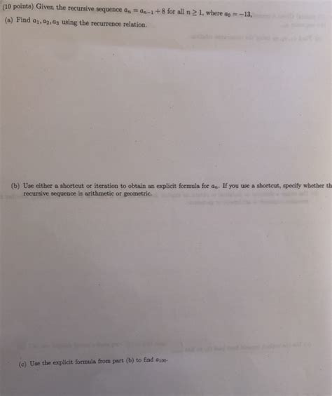Solved 10 Points Given The Recursive Sequence An A 18