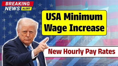 Usa Minimum Wage Increase 2025 New Rates And State By State Breakdown