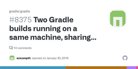 Two Gradle Builds Running On A Same Machine Sharing The Build Cache