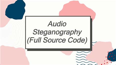 Audio Steganography Using Matlab Project With Source Code Final Year