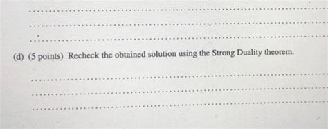 Solved Problem 5 Linear Programming Duality 120 Points