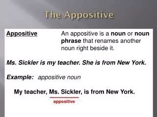 PPT Grammar Unit The Appositive And Appositive Phrase PowerPoint Presentation ID 2637861