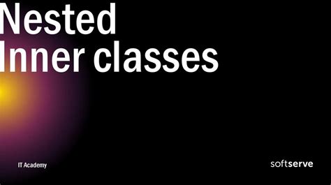 Nested Inner Classes презентация онлайн