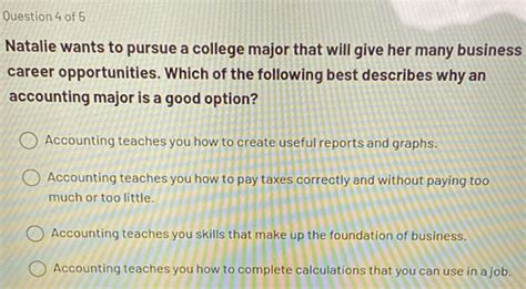 Question 4 Of 5 Natalie Wants To Pursue College Major That Will Give