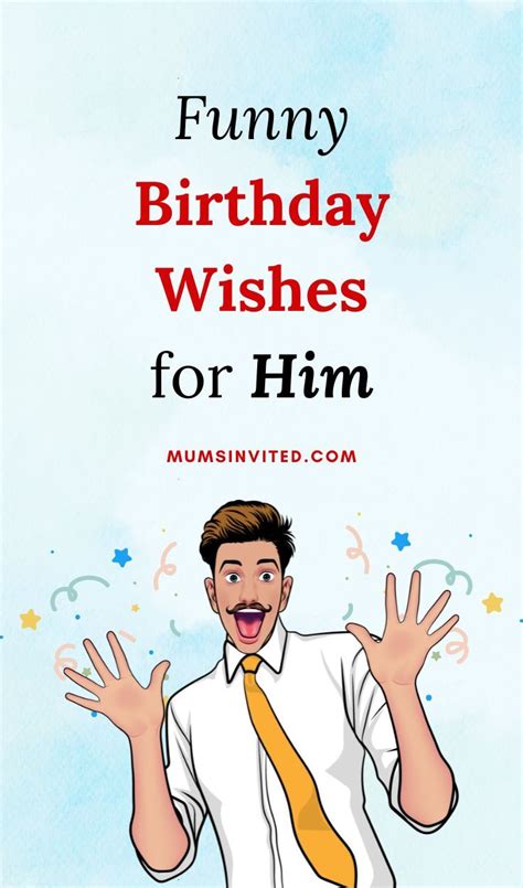 37 Hilarious Funny Birthday Wishes Messages And Greetings For Him In