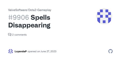 Spells Disappearing · Issue 9906 · Valvesoftwaredota2 Gameplay · Github