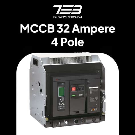 Jual Mccb 32 Ampere 4 Pole Merek Boss Di Seller Pt Tri Energi Berkarya Batu Ceper Kota