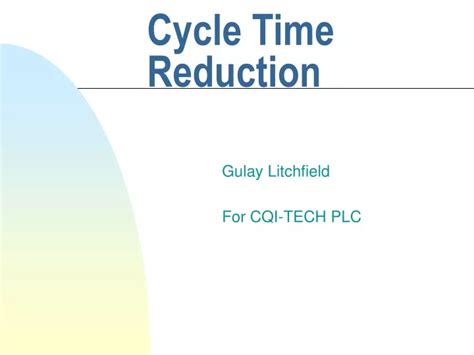 PPT Cycle Time Reduction PowerPoint Presentation Free Download ID 9413470