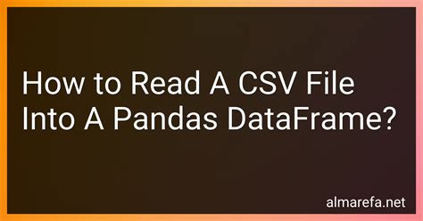 How To Read A Csv File Into A Pandas Dataframe In