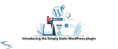 introducing the simply static wordpress plugin neuronvm blog