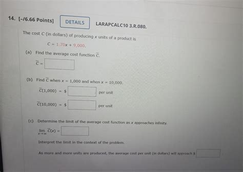 Solved The Cost C In Dollars Of Producing X Units Of A