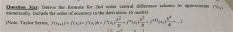 Solved Question M A Derive The Formula For 2 Nd Order