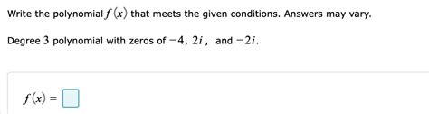 Solved Write The Polynomial F X That Meets The Given