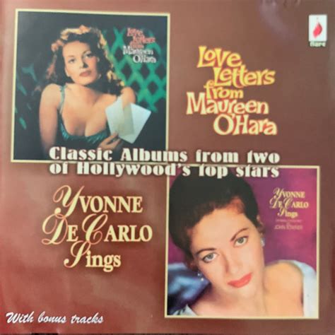 Maureen Ohara And Yvonne De Carlo Love Letters From Maureen O Hara