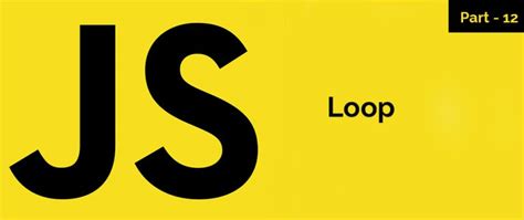 Loops Javascript Series Part 12 Nerdjfpb Writings