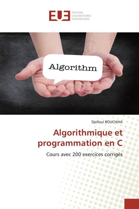Algorithmique Et Programmation En C Djelloul Bouchiha