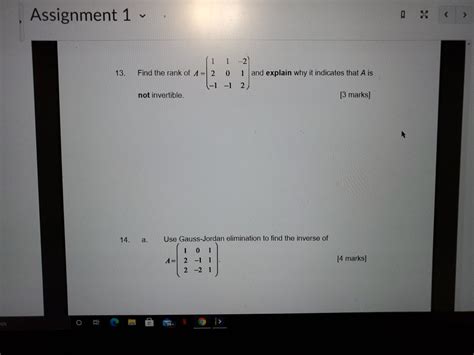 Solved Assignment 1 13 1 Find The Rank Of A 2 0 1 And Chegg Com