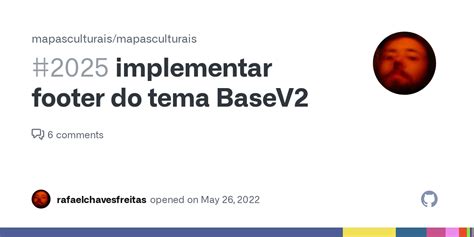 Implementar Footer Do Tema Basev2 · Issue 2025 · Mapasculturaismapasculturais · Github