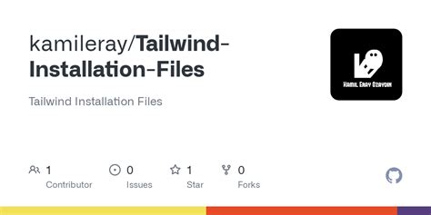Github Kamileraytailwind Installation Files Tailwind Installation Files